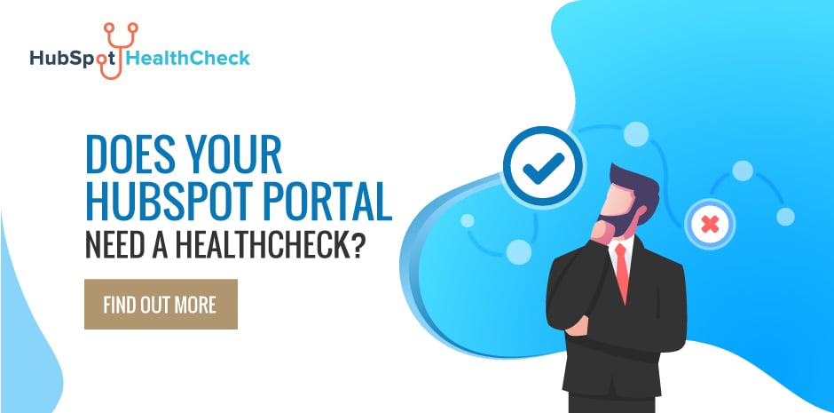 HubSpot HealthCheck: A new Audit & Advisory service for mid-large ...