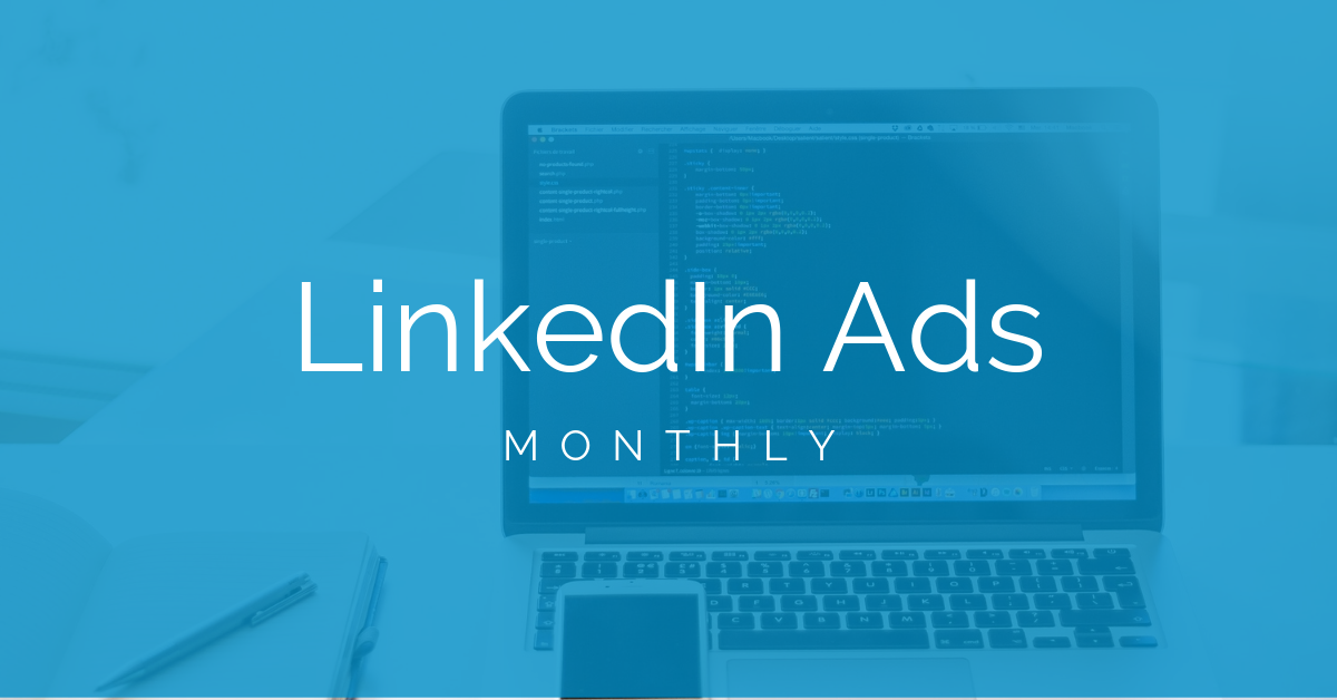 LinkedIn Ads Management and Optimisation